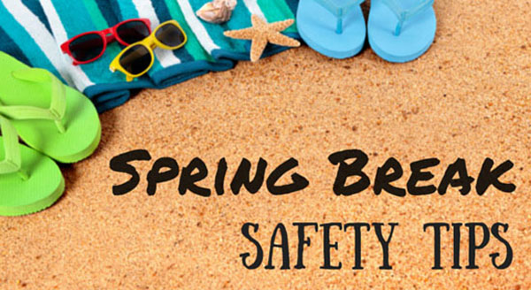 Spring Break Safety Tips – TITAN NATION Spring Break Safety Tips – TITAN NATION